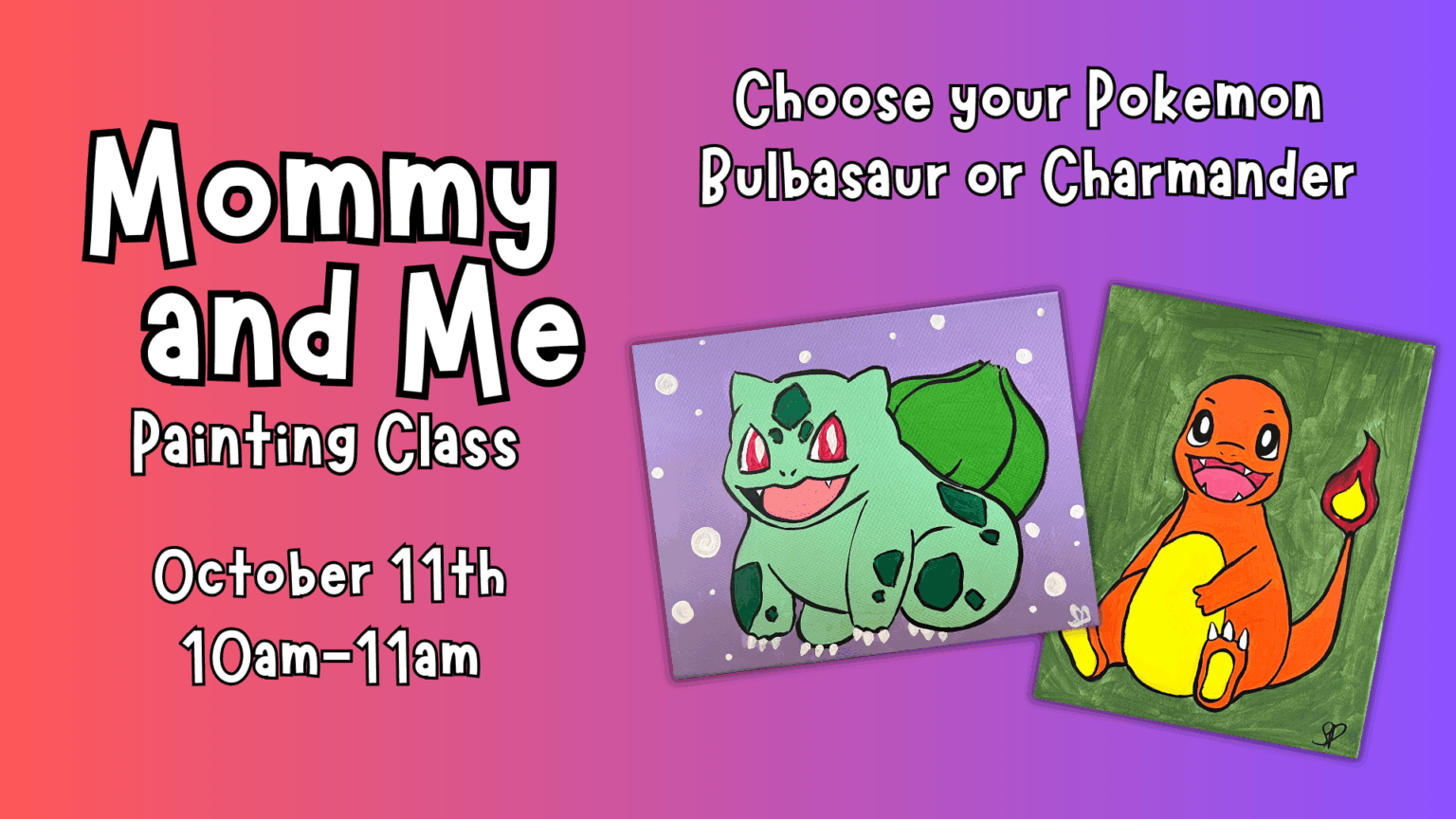 MOMMY/DADDY & ME PAINTING CLASS: Choose your pokemon! | Painting and Pinot